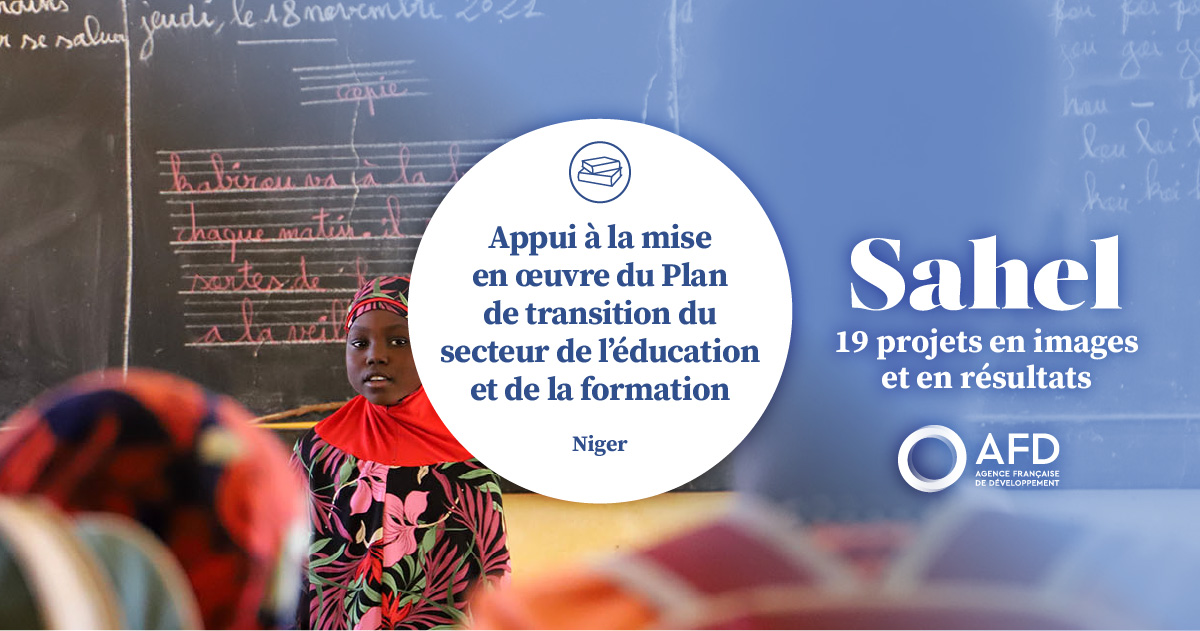 Appui au secteur de l’éducation / formation au Niger | Sahel - AFD